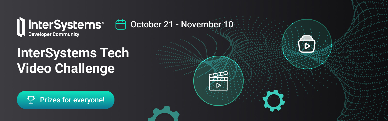 InterSystems 技术视频挑战 | InterSystems Developer Community | Events|Video|IRIS